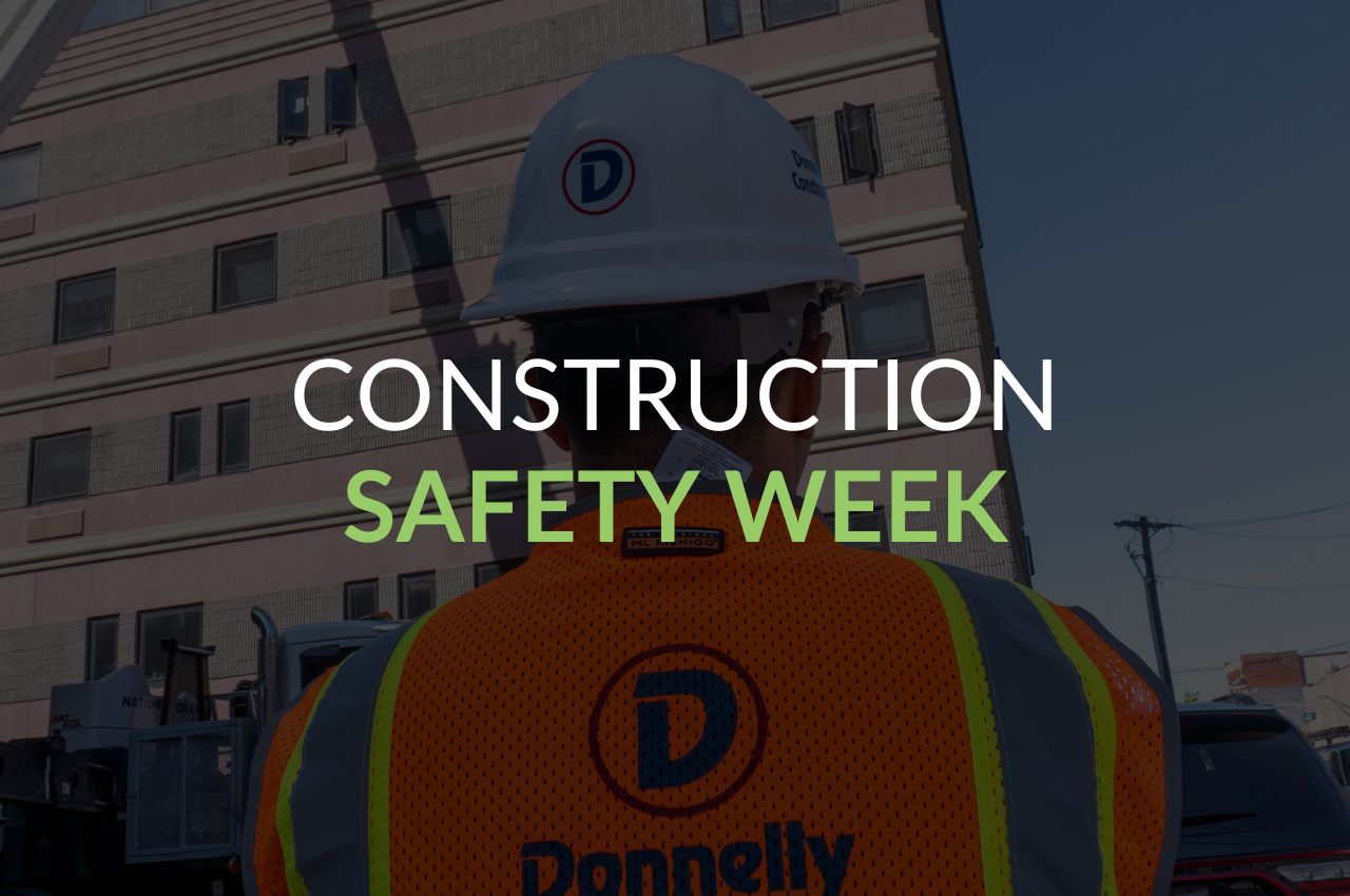Construction Safety Week - Donnelly Energy